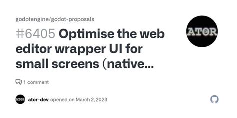 Optimise The Web Editor Wrapper Ui For Small Screens And Native Feel Please Vote R Godot