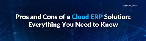 Pros And Cons Of A Cloud Erp Solution And How To Choose It