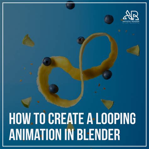 how to create a looping animation in blender