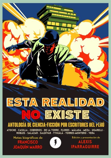 Esta Realidad No Existe Antología De Ciencia Ficción Por Escritores Del Perú By Alexis