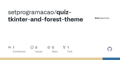 GitHub Setprogramacao Quiz Tkinter And Forest Theme