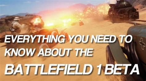 Everything You Need To Know About The Battlefield 1 Beta N4G