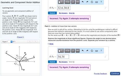 Solved To Use Geometric And Component Addition Of Vectors Chegg