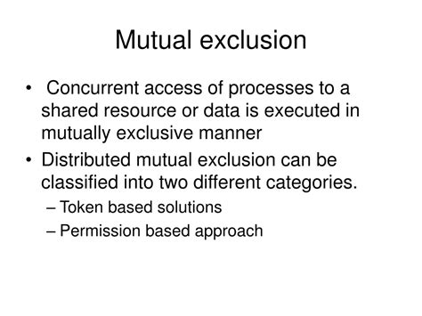 Ppt Understanding Mutual Exclusion In Distributed Algorithms