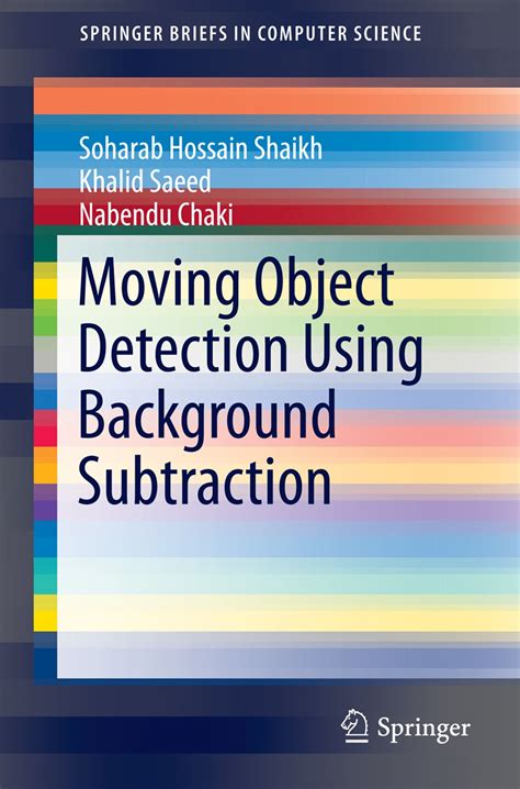 Moving Object Detection Using Background Subtraction Ebook By Soharab Hossain Shaikh Epub