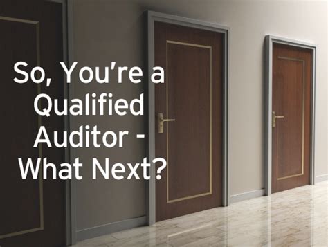 So Youre A Qualified Auditor What Next
