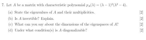 Solved Let A Be A Matrix With Characteristic Polynomial Chegg