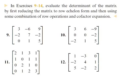In Exercises 914 Evaluate The Determinant Of The Matrix By First