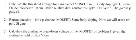 Solved Calculate The Threshold Voltage For A N Channel Chegg