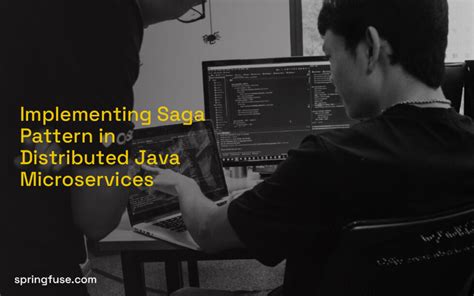 Implementing Saga Pattern In Distributed Java Microservices