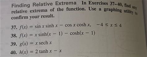 solved finding relative extrema in exercises 37 40 ﻿find