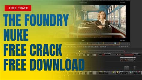 Foundry Nuke Free Download With Crack Activation Working 2023 Youtube