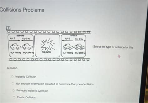 Collisions Problemsscenarioinelastic Collisionnot Enough Information