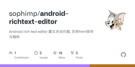 GitHub sophimp android richtext editor Android rich text editor 富文本编辑器 支持html保存与解析