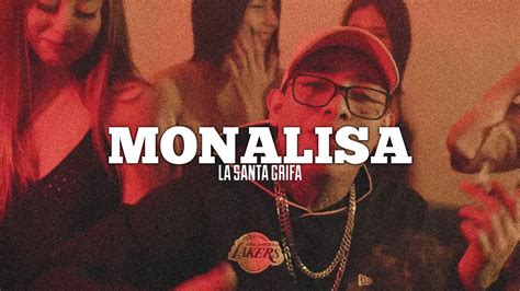 La Santa Grifa Monalisa Letra