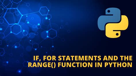 If For Statements And The Range Function In Python