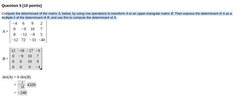 Solved Question 5 10 Points Compute The Determinant Of The