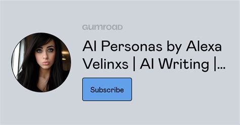 AI Personas By Alexa Velinxs AI Writing GPT 4 Prompts
