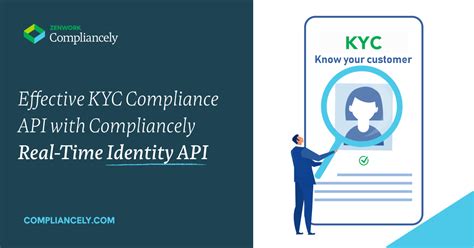effective kyc compliance api with compliancely real time identity api