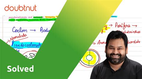 Classify The Following Organisms Based On Absence Of True Coelom As Ac
