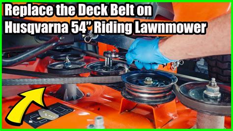 Replace the Deck Belt On Husqvarna 54" Riding Lawnmower (In less than 3 ...