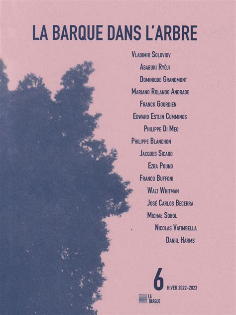 Revue LA BARQUE DANS L ARBRE n éditions La Barque