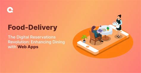 digital reservations enhancing dining with web apps qalbit