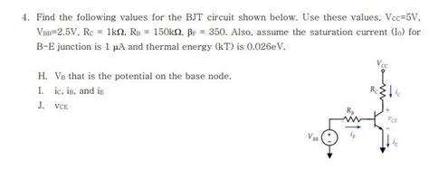 Solved 4 Find The Following Values For The BJT Circuit Chegg Com