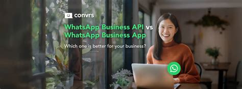 Whatsapp Business Api Vs Whatsapp Business App