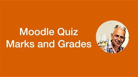 Tutorial Understanding Marks And Grades In Moodle Youtube