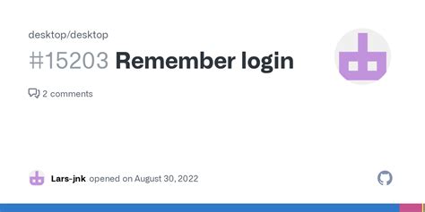 Remember Login · Issue 15203 · Desktopdesktop · Github