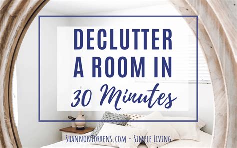 Declutter A Room In 30 Minutes Shannon Torrens