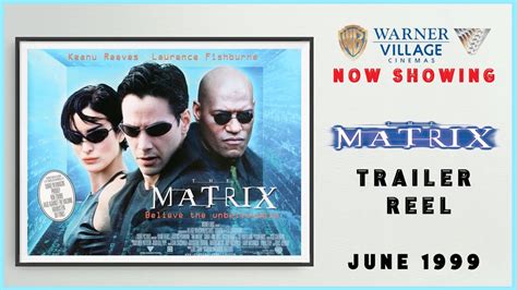 The Matrix June 1999 Warner Village Cinema Trailer Reel Home