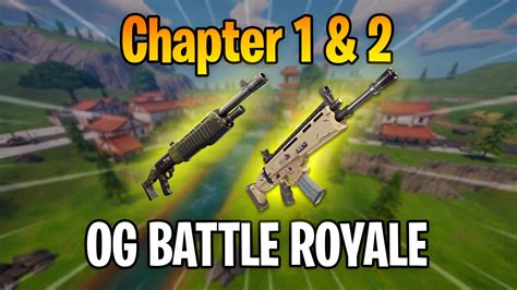 Chapter 1 And 2 Og Battle Royale 4370 6471 1669 By Fantum Fortnite
