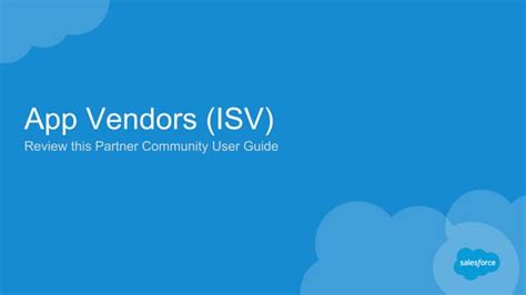 Partner Community User Guide For Isv Partners Ppt