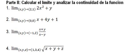 Solved Part II Calculate The Limit And Analyze The Chegg