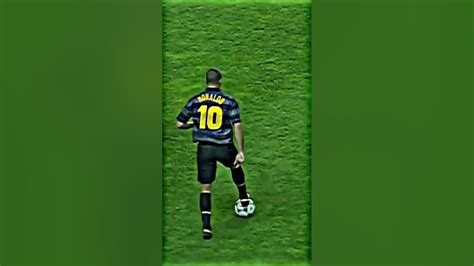 رونالدو البرازيلي 🥶🥶shorts Youtube