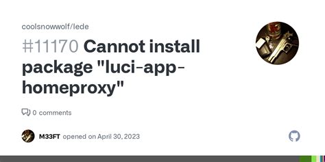 Cannot Install Package Luci App Homeproxy · Issue 11170 · Coolsnowwolflede · Github