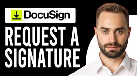 How To Request A Signature On Docusign Esignature Signing Tutorial