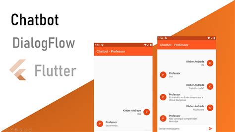 Criando Um Chatbot Com Flutter E Dialogflow By Kleber Andrade Flutter — Comunidade Br Medium