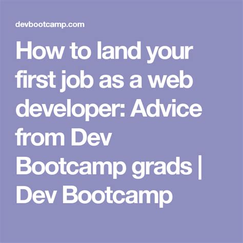 How To Land Your First Job As A Web Developer Advice From Dev Bootcamp Grads Dev Bootcamp