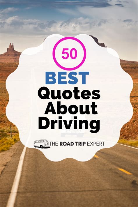 50 Incredible Quotes About Driving To Inspire You Quotes About