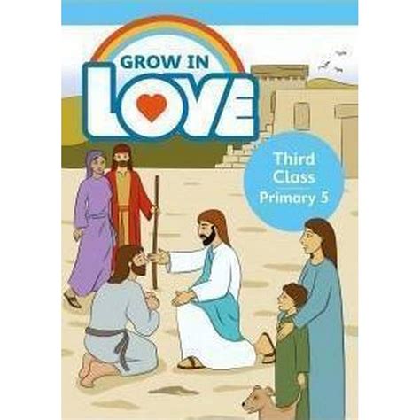 Grow In Love 5 3rd Class Abc Books