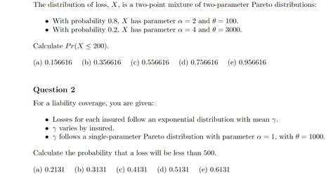 The Distribution Of Loss X Is A Two Point Mixture
