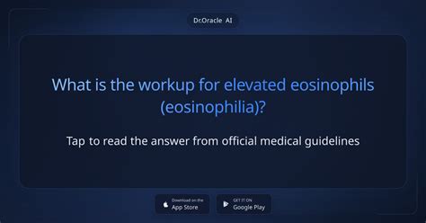 What Is The Workup For Elevated Eosinophils Eosinophilia