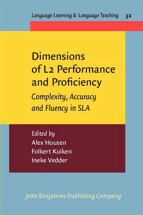 dimensions of l2 performance and proficiency complexity accuracy and