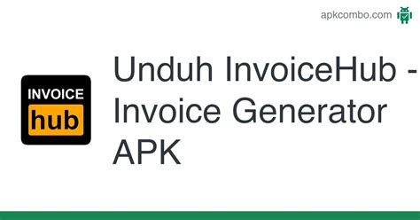 InvoiceHub Invoice Generator APK Android App Unduh Gratis