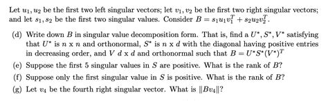 Let U1u2 Be The First Two Left Singular Vectors Let
