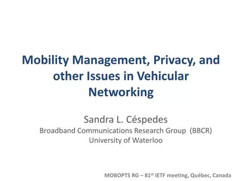 Ppt Mobility Management Privacy And Other Issues In Vehicular