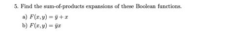 Solved 5 Find The Sum Of Products Expansions Of These